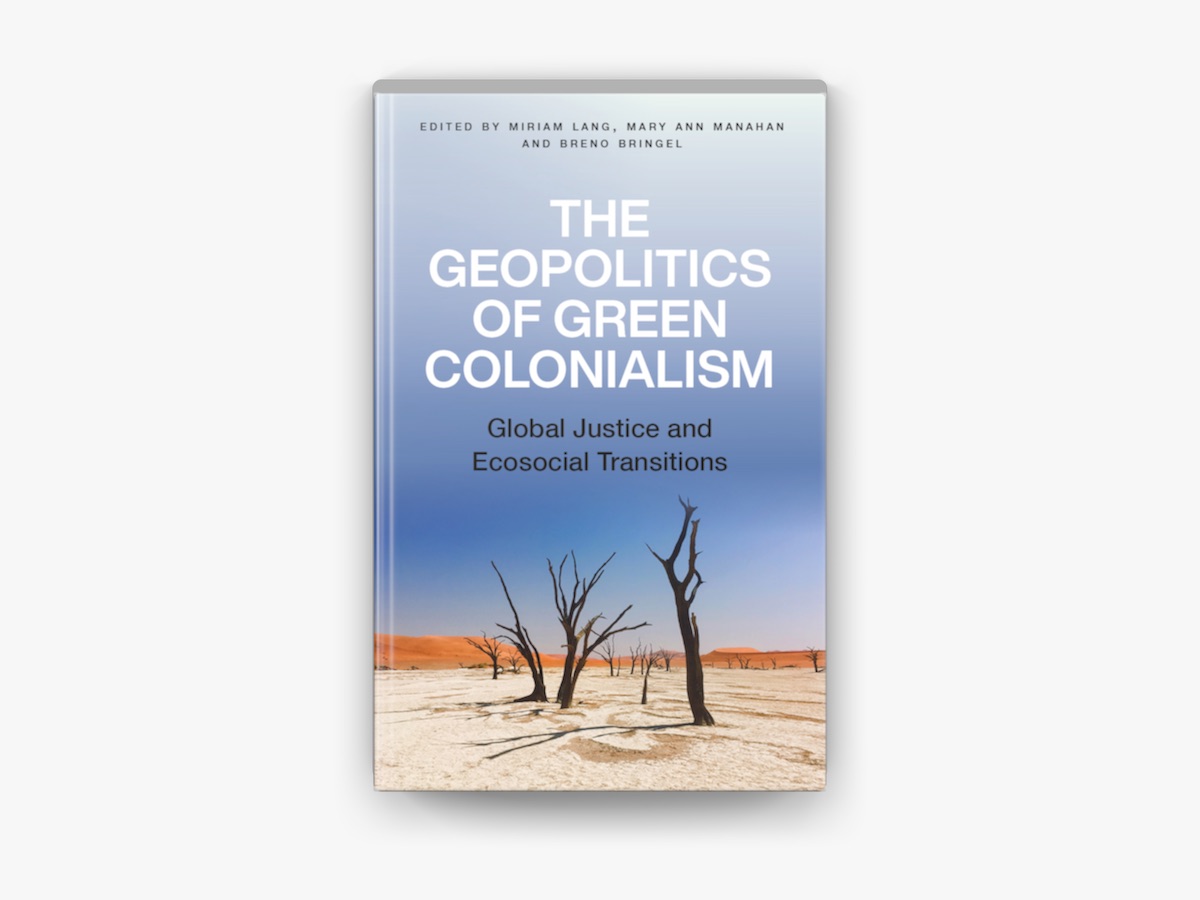 The Geopolitics of Green Colonialism